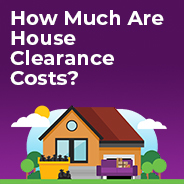 House Clearance Costs: What You Can Expect to Pay [2026]
