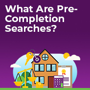 What Are Pre-Completion Searches?